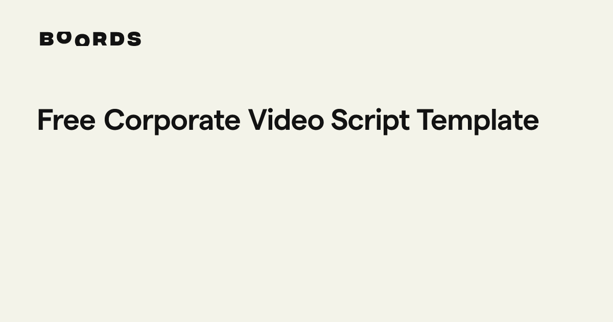 Free Corporate Video Script Template | Boords